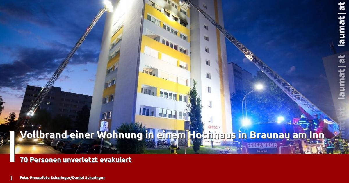 Vollbrand einer Wohnung in einem Hochhaus in Braunau am Inn | laumat|at