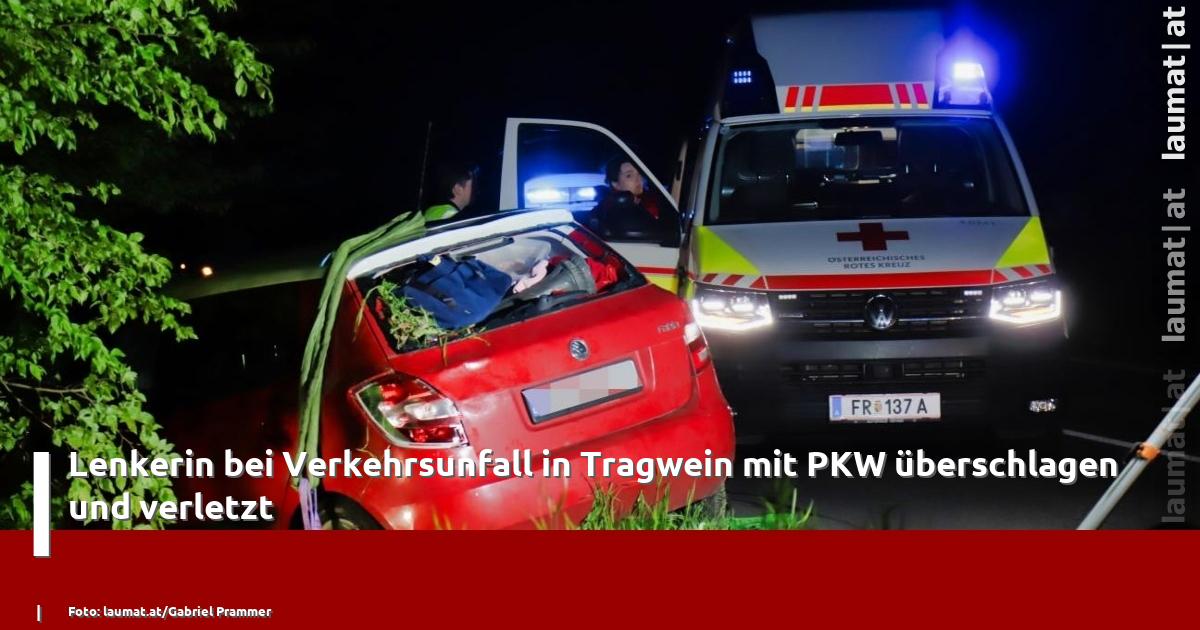 Lenkerin bei Verkehrsunfall in Tragwein mit PKW überschlagen und verletzt | laumat|at
